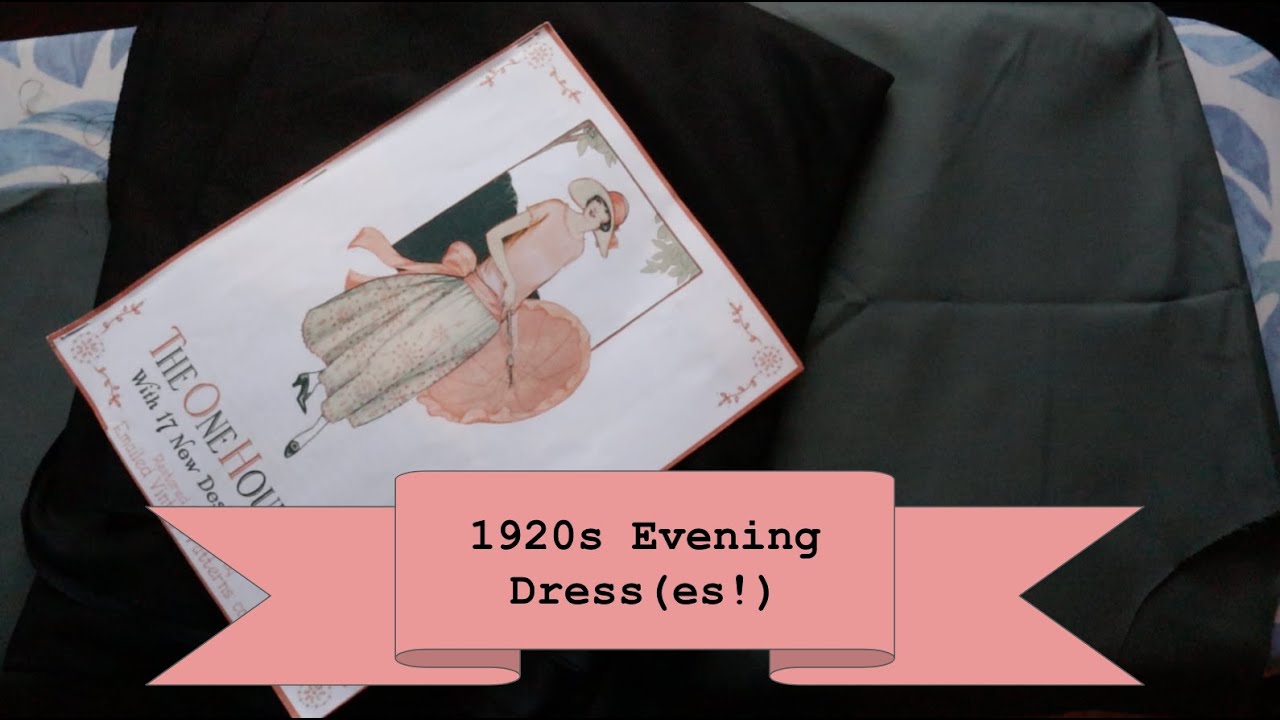 Making two 1920s evening dresses!