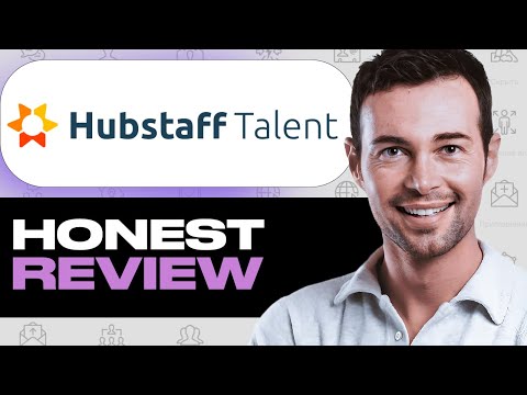 Hubstaff Talent Freelance Honest Review - Watch Before Using