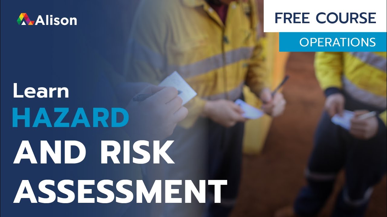 Hazard Recognition and Risk Assessment - Free Online Course with Certificate