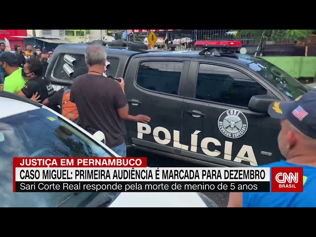 Caso Miguel: Justiça de PE marca audiência de Sari Corte Real para ...