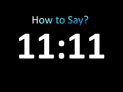 How to Pronounce 11:11