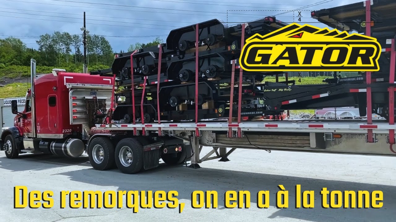 Des remorques à la tonne - Remorque Gator