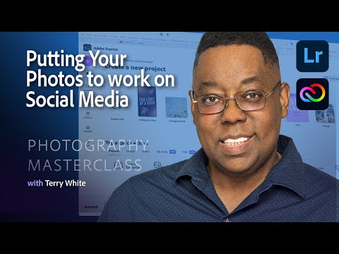 Photography Masterclass - Putting Your Photos to Work on Social Media