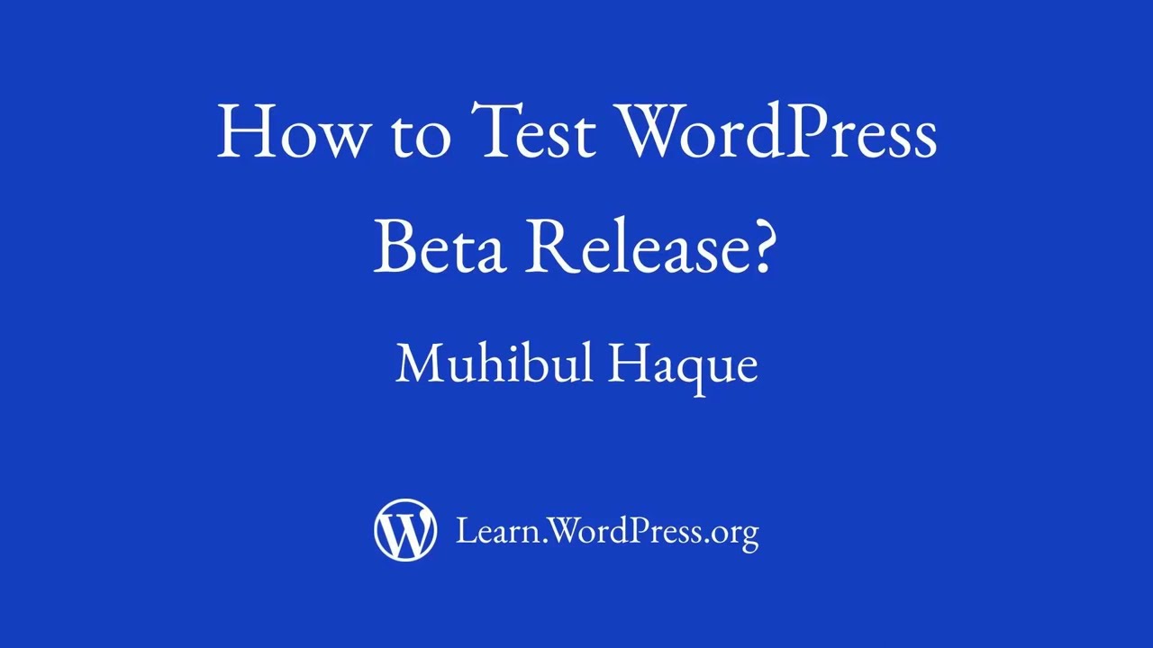 How to Test WordPress Beta Release