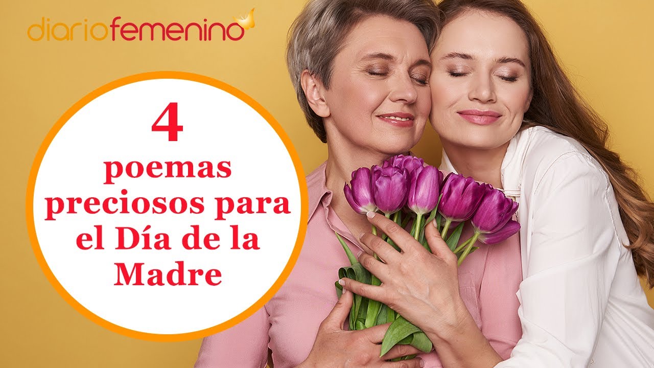 4 Poemas para madres ❤️ Preciosas poesías cortas y largas para dedicar a mamá cualquier día del año