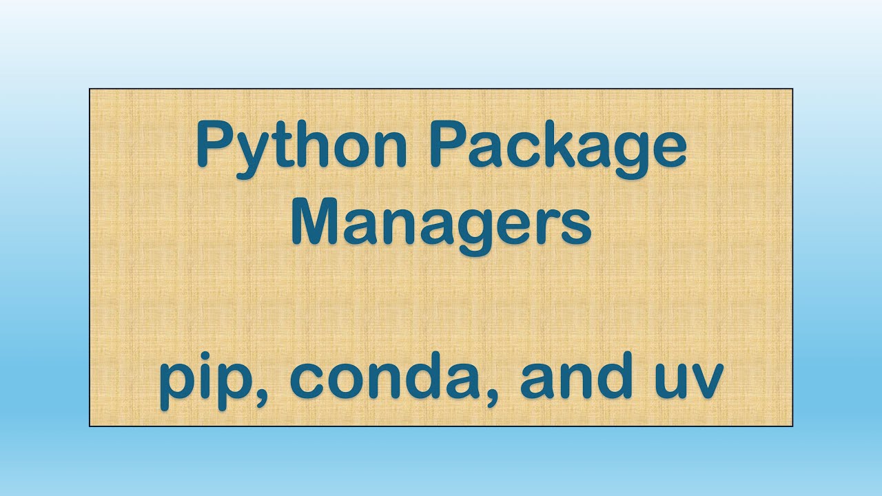Python Package Managers: pip, conda, and uv | Data Science Digest