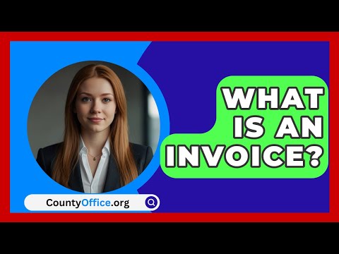What Is An Invoice? | CountyOffice News