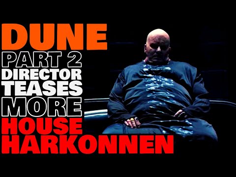 Dune Part 2 News: Villeneuve Teases More From House Harkonnen!