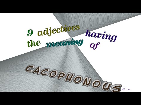 cacophonous - 9 adjectives meaning cacophonous (sentence examples)