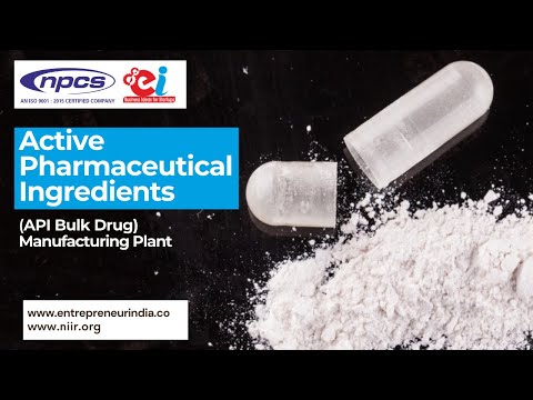 Active Pharmaceutical Ingredients (API Bulk Drugs) Manufacturing Industry