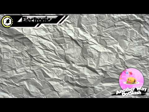 (Electronic) DotSlash - Another Way [Gaxel Release]