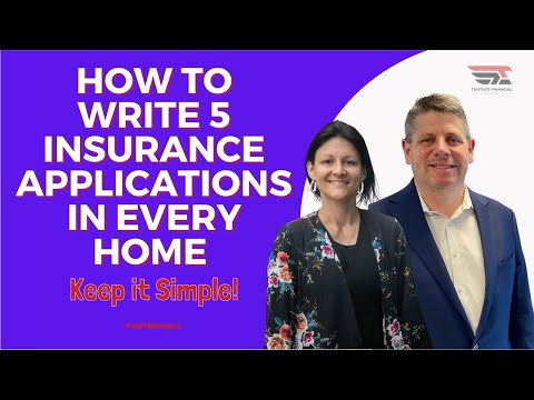 How to Write 5 Plus Insurance Applications Per Lead and Help More People