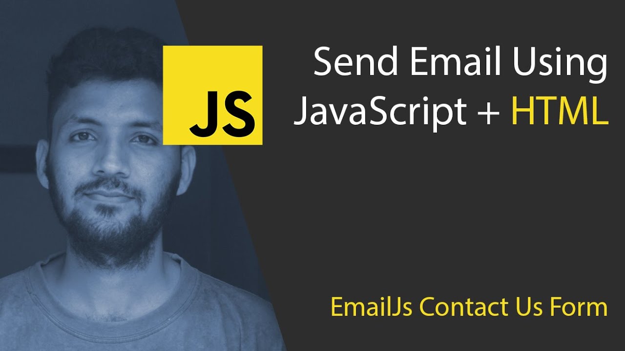 Send Email using HTML + JavaScript (EmailJs Tutorial)