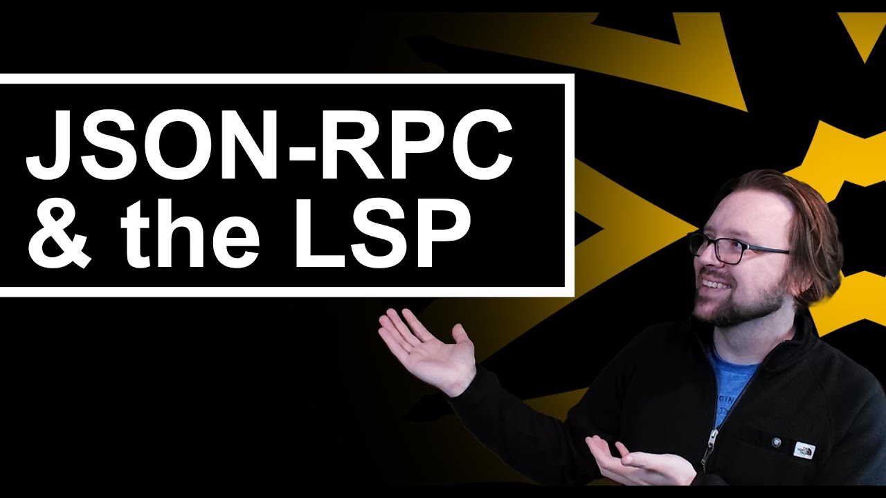 JSON-RPC and the Language Server Protocol (LSP)