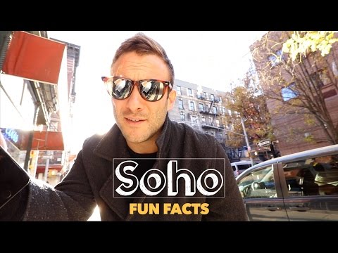 8 THINGS YOU DIDN'T KNOW ABOUT SOHO