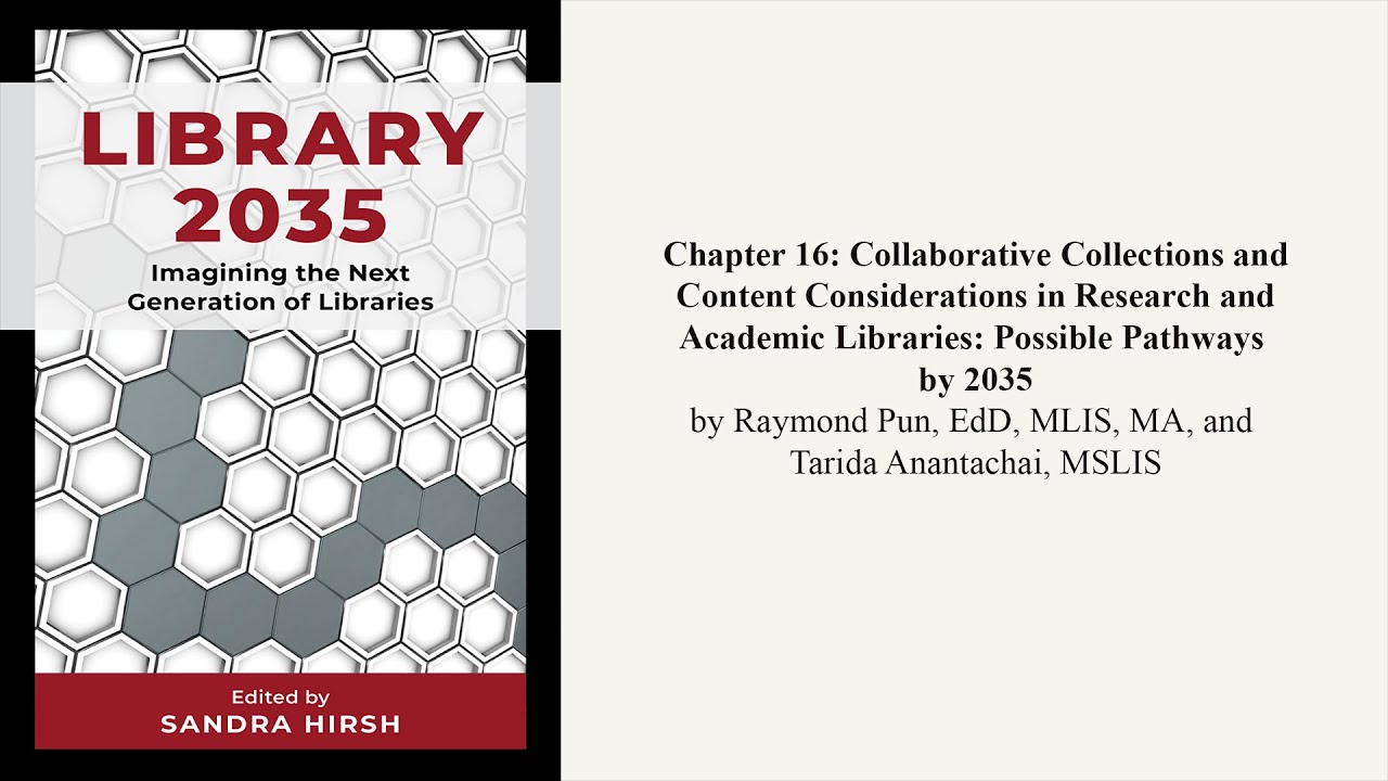 Chapter 16: Collaborative Collections & Content Considerations in Research & Academic Libraries