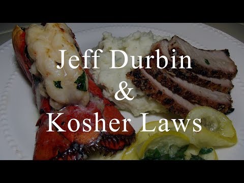 Jeff Durbin and the Kosher Laws | TorahResource