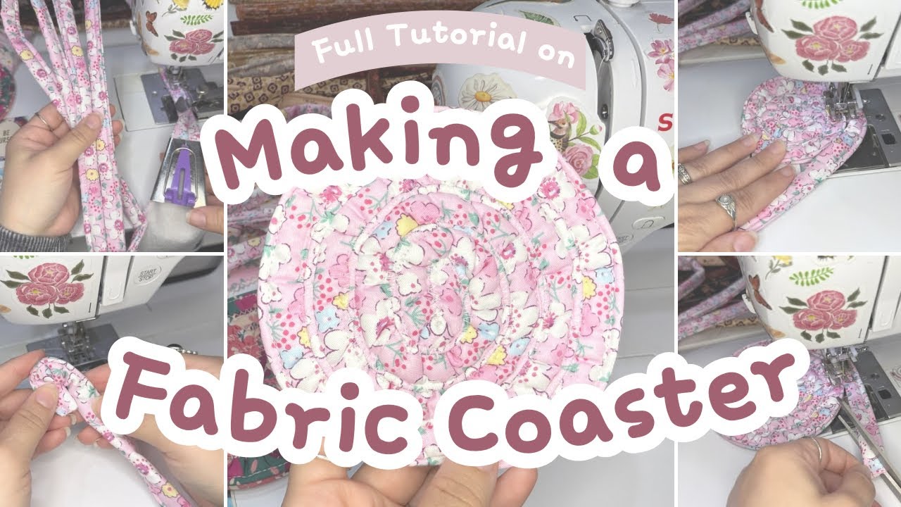 Full Tutorial on a Making Fabric Coaster