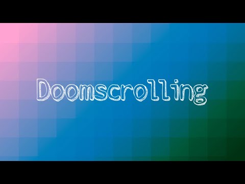 Doomscrolling #Words #Meaning #English