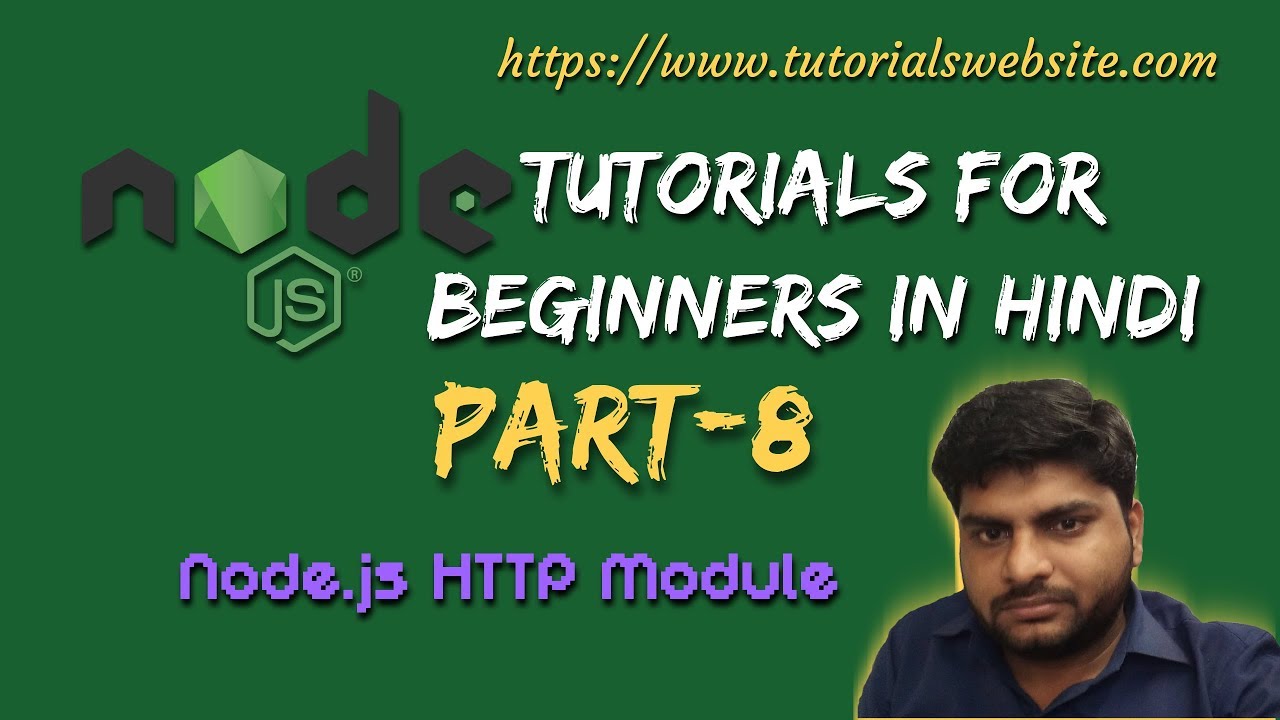 Node.js Tutorials for beginners in hindi | node.js http module | Part-8