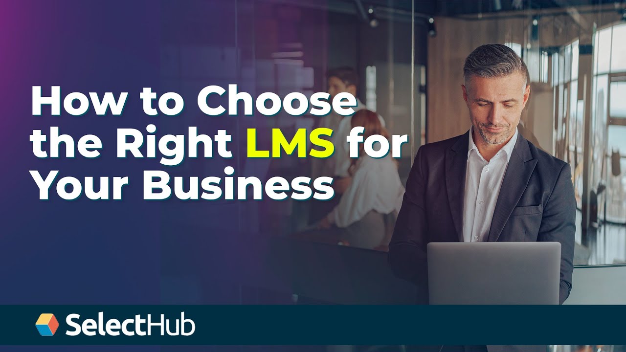 How to Choose the Right LMS in 2026: 5-Step Framework + Requirements Checklist