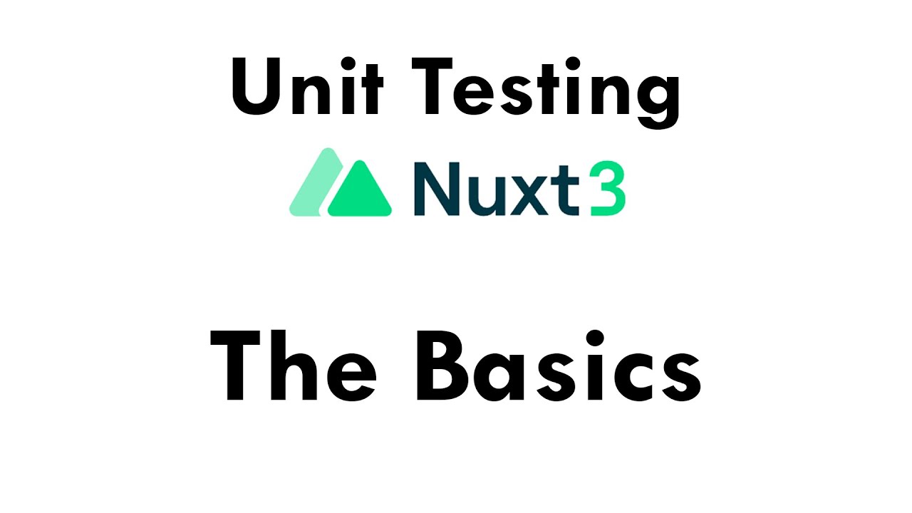 Nuxt3 Unit Testing - Setup and first Unit Test