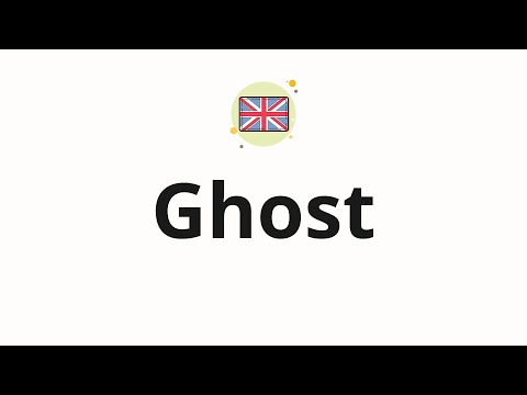 How to pronounce Ghost