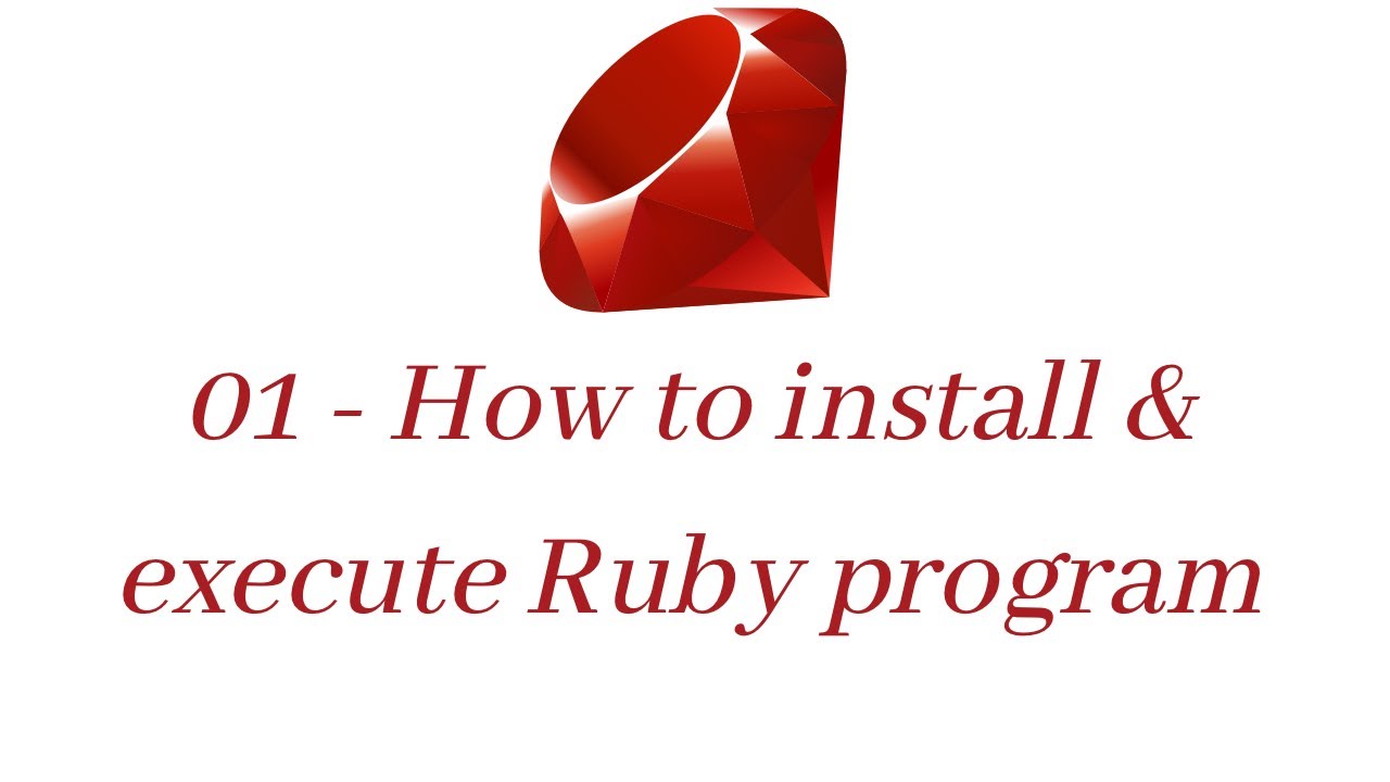 How to Install Ruby  - Learn Ruby for beginners - part 1