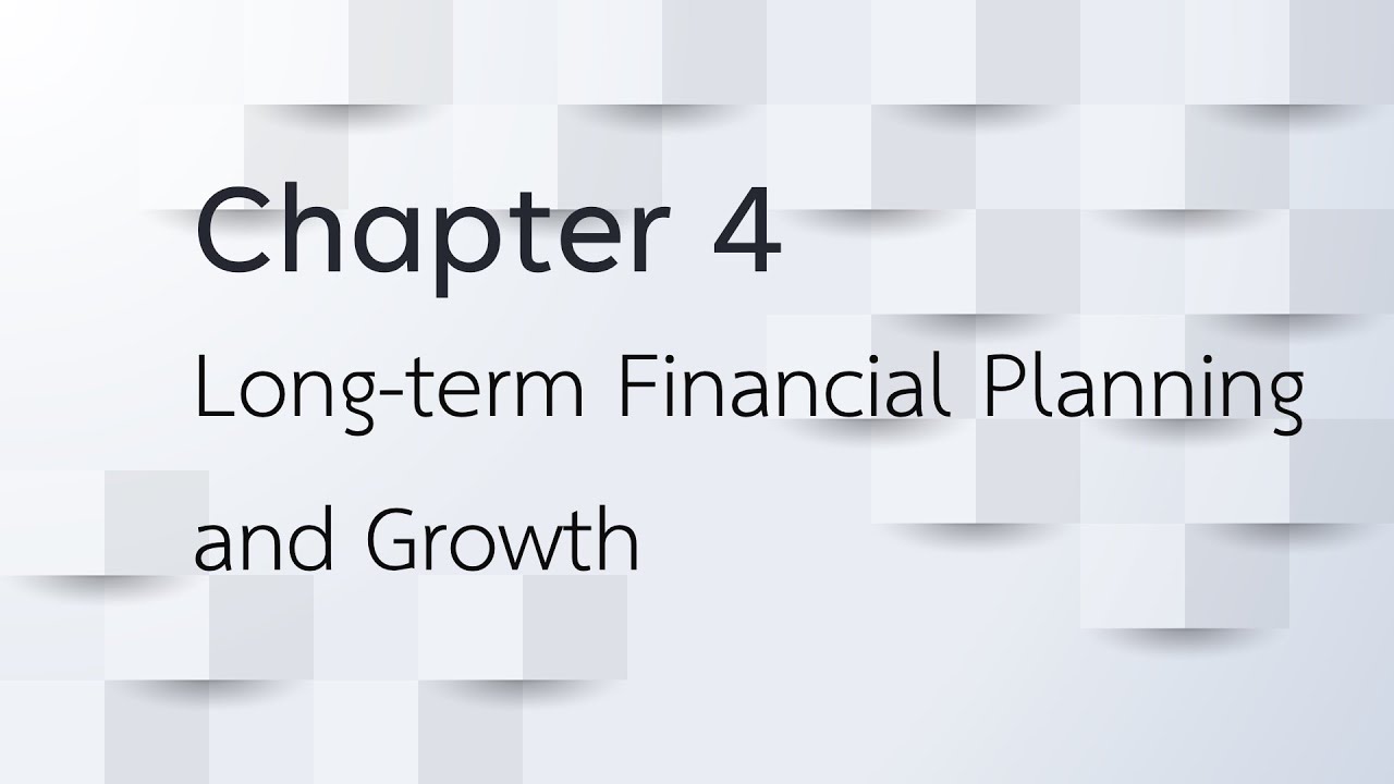 Long-term Financial Planning and Growth