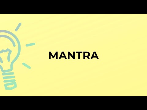What is the meaning of the word MANTRA?