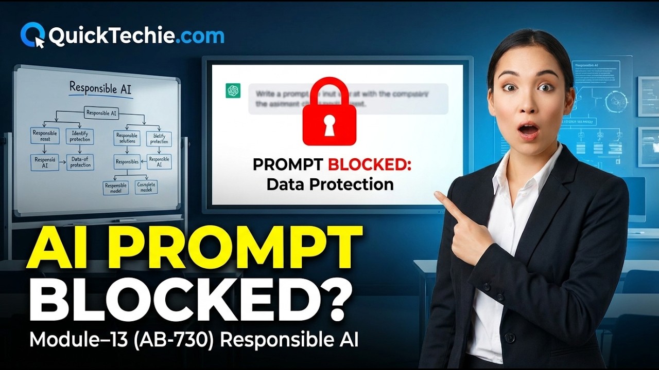 Module-13 Responsible AI How Data Protection Restricts Prompt Results (AB-730)