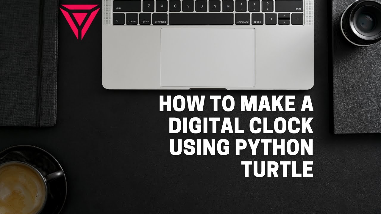 How To Make A Digital Clock Using Python Turtle