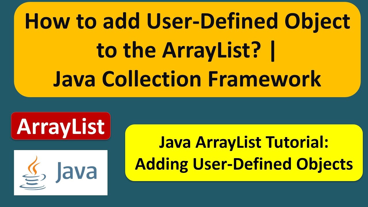 How to add User-Defined Object to the ArrayList? | Java Collection Framework