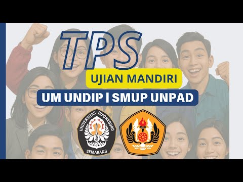 [2025 INDEPENDENT EXAM TPS] UNDIP UM Test Preparation Questions | SMUP UNPAD Scholastic Potential...