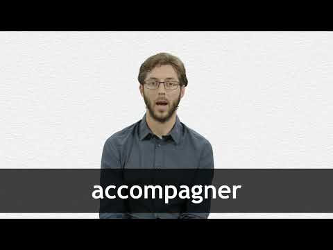 English Translation of “ACCOMPAGNER” | Collins French-English Dictionary