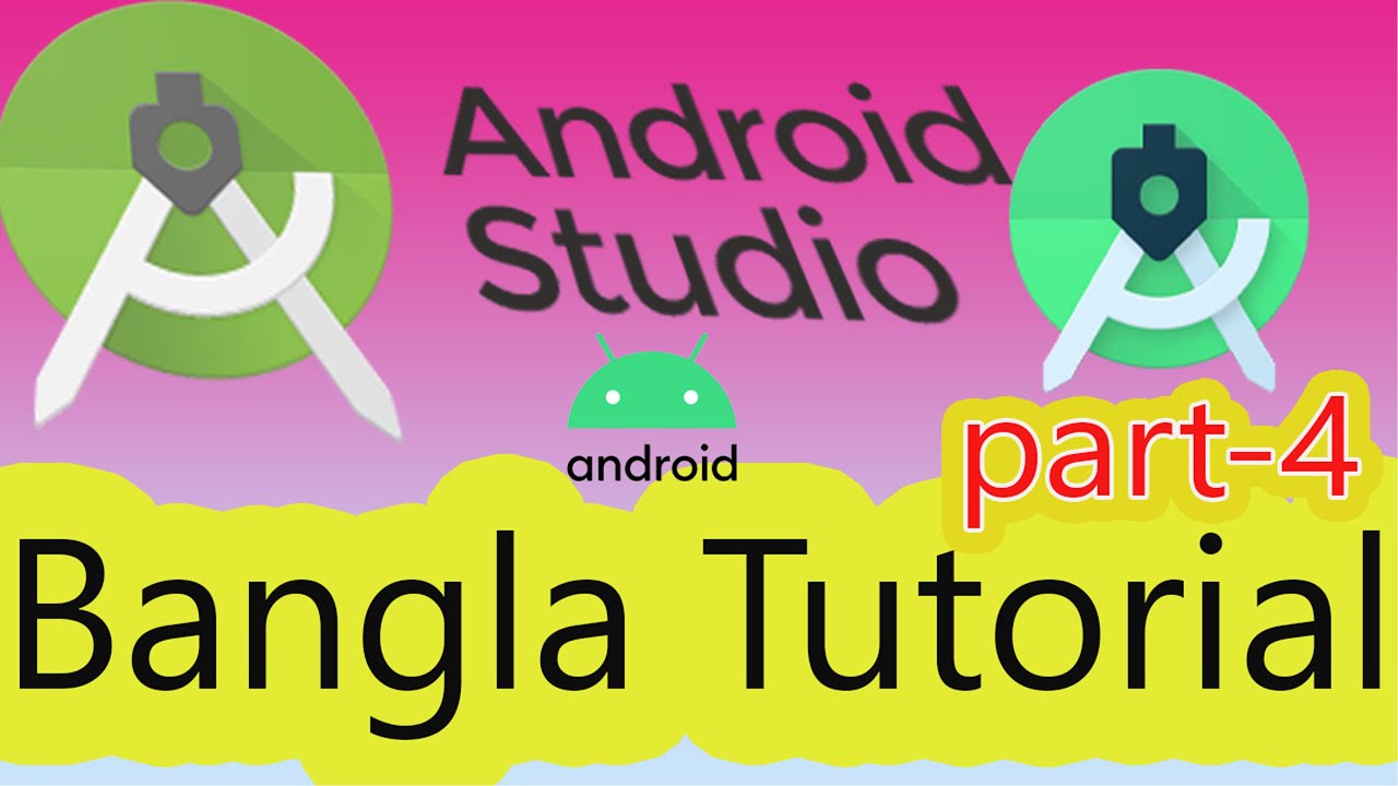 Complete Android Apps Development Bangla Tutorial for Beginner part-4 by GM!