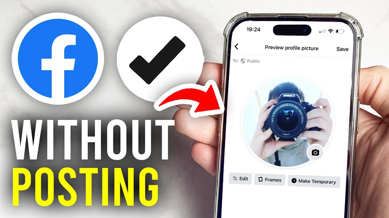 How To Change Facebook Profile Picture Without Posting It - Full Guide