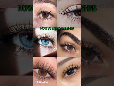 how to grow eyelashes naturally ✨ glow up #glowup#skincare #beautytips #longeyelashes #eyelashgrowth
