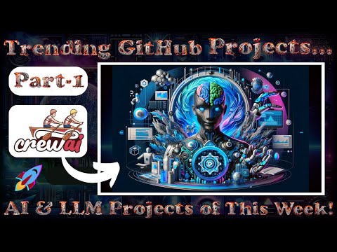 Top AI & LLM Projects: CrewAI to Hands-on LLMs Course