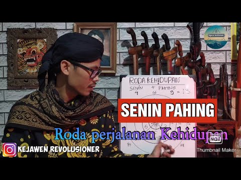 SENIN PAHING | Perjalanan Kehidupan berdasarkan hari kelahiran