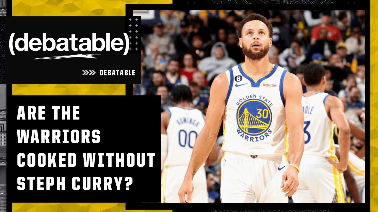 Why the Warriors are cooked without Steph Curry | (debatable)