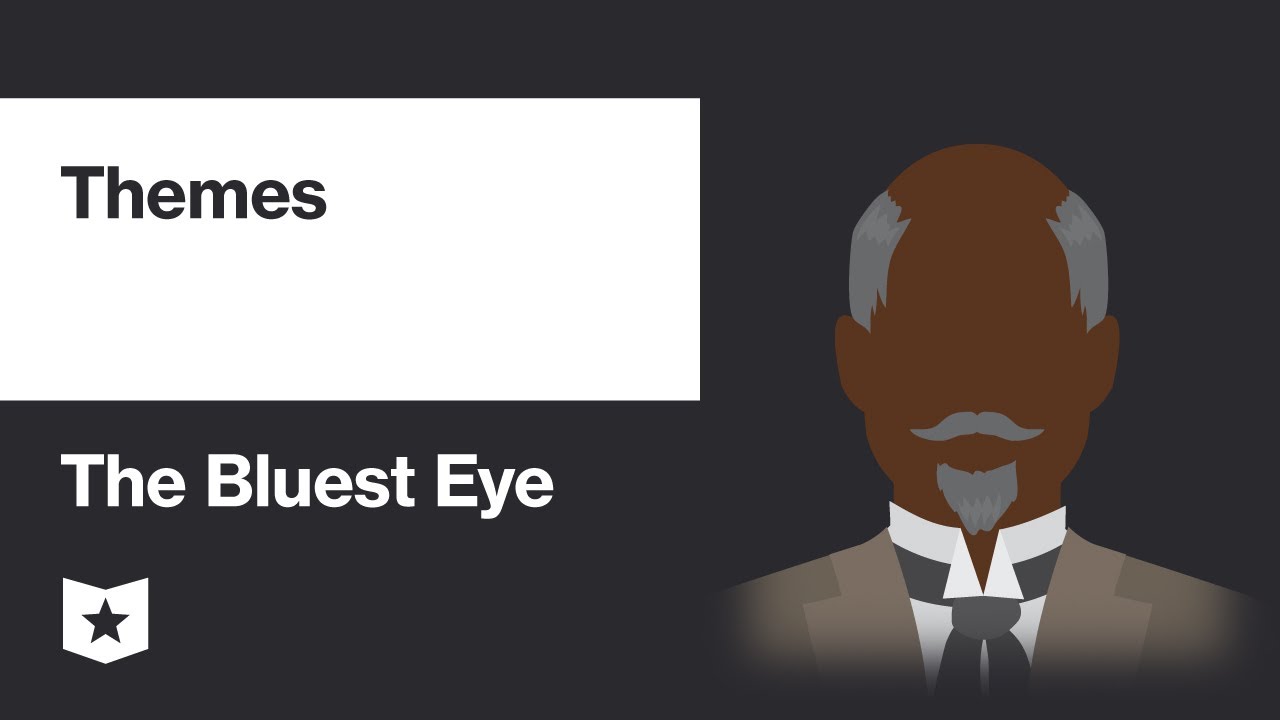 The Bluest Eye by Toni Morrison | Themes