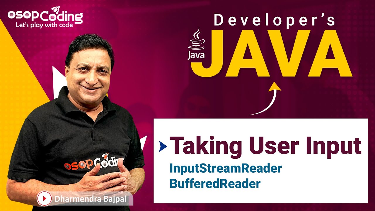 Taking User Input in Java | InputStreamReader | BufferedReader | Java for Developers | #Java #Lec93