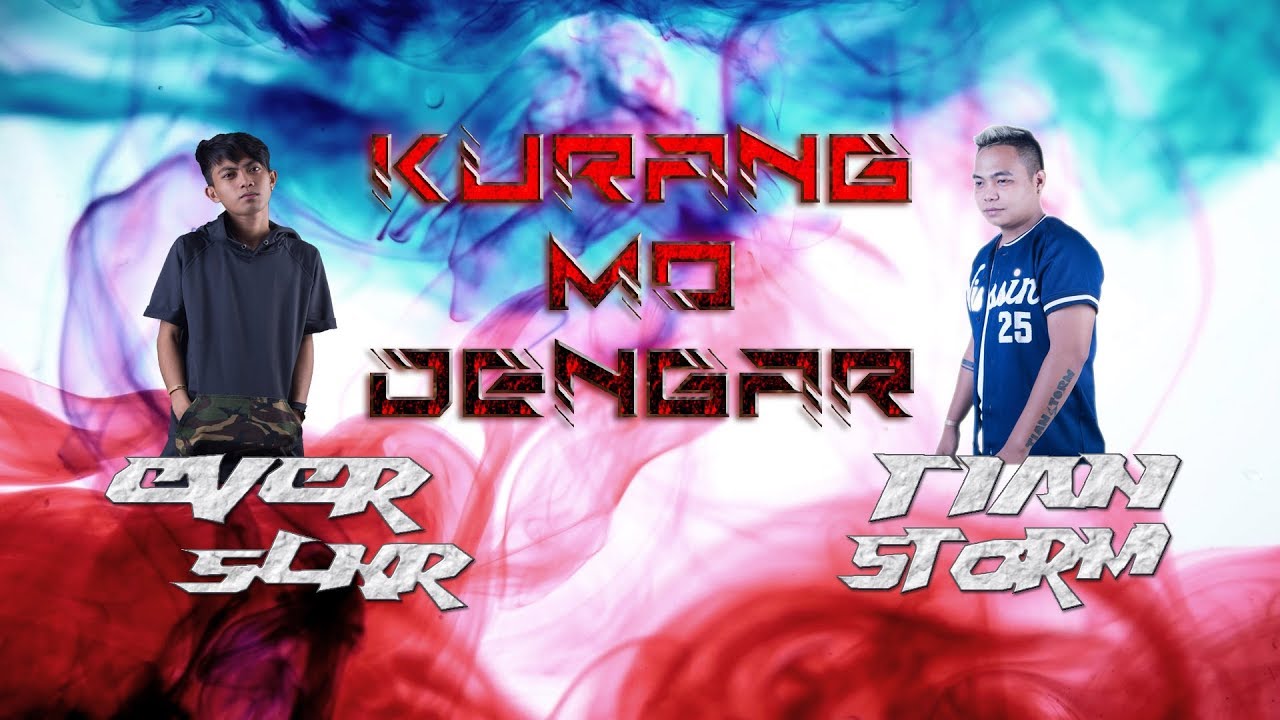 Ever Slkr - Kurang Mo Dengar Ft. Tian Storm