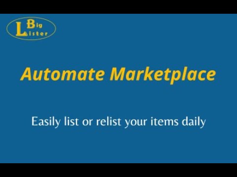 Facebook Marketplace automation: use Big Lister bot to upload automatically your Listings