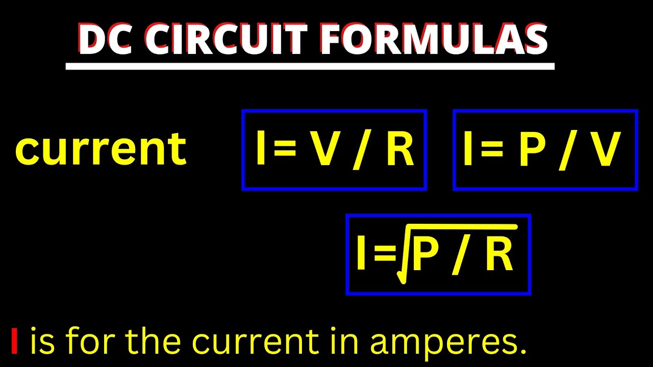 DC CIRCUIT FORMULAS