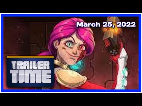 Boomer Shooters and Kirby! | Trailer Time - Friday, March 25, 2022