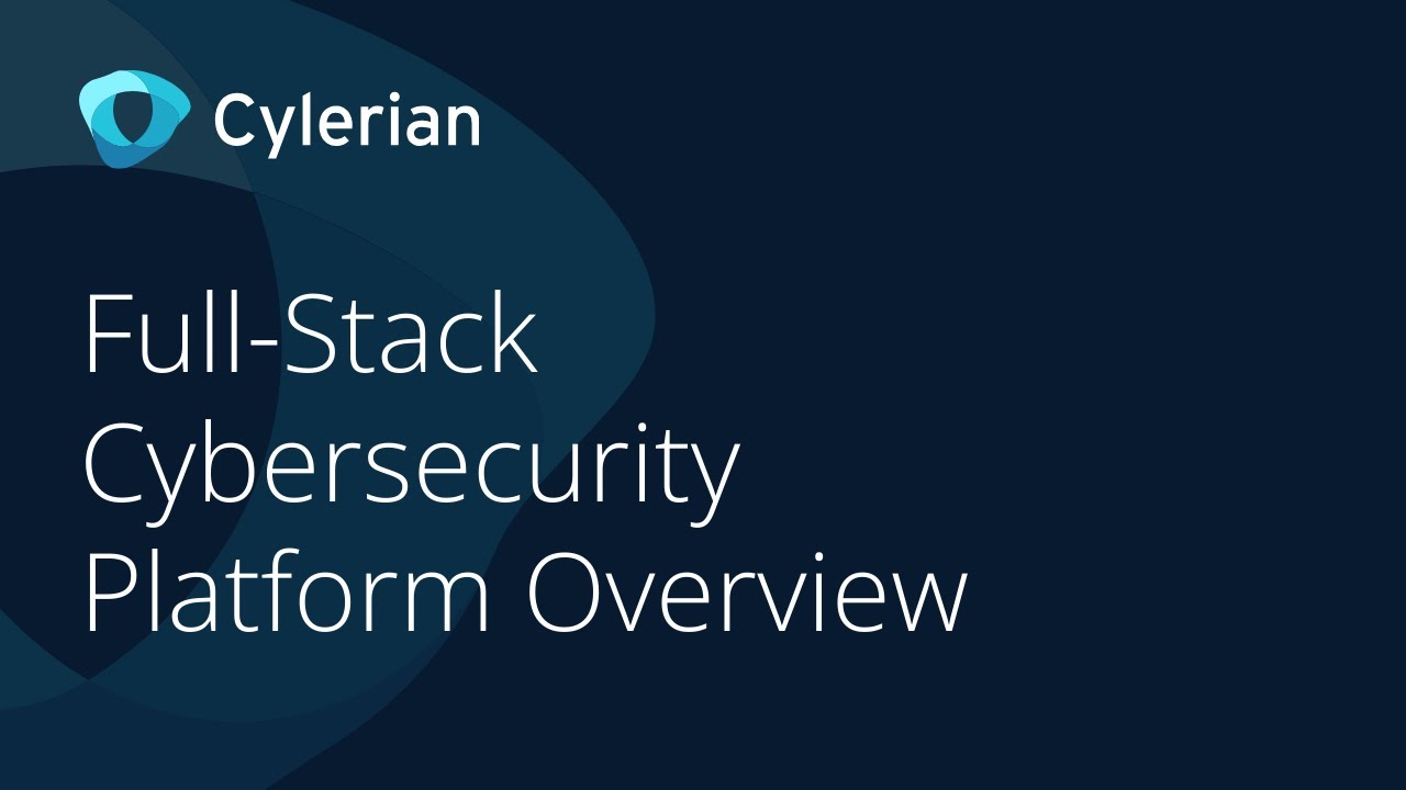Cylerian Full-Stack Cybersecurity Platform for Service Providers