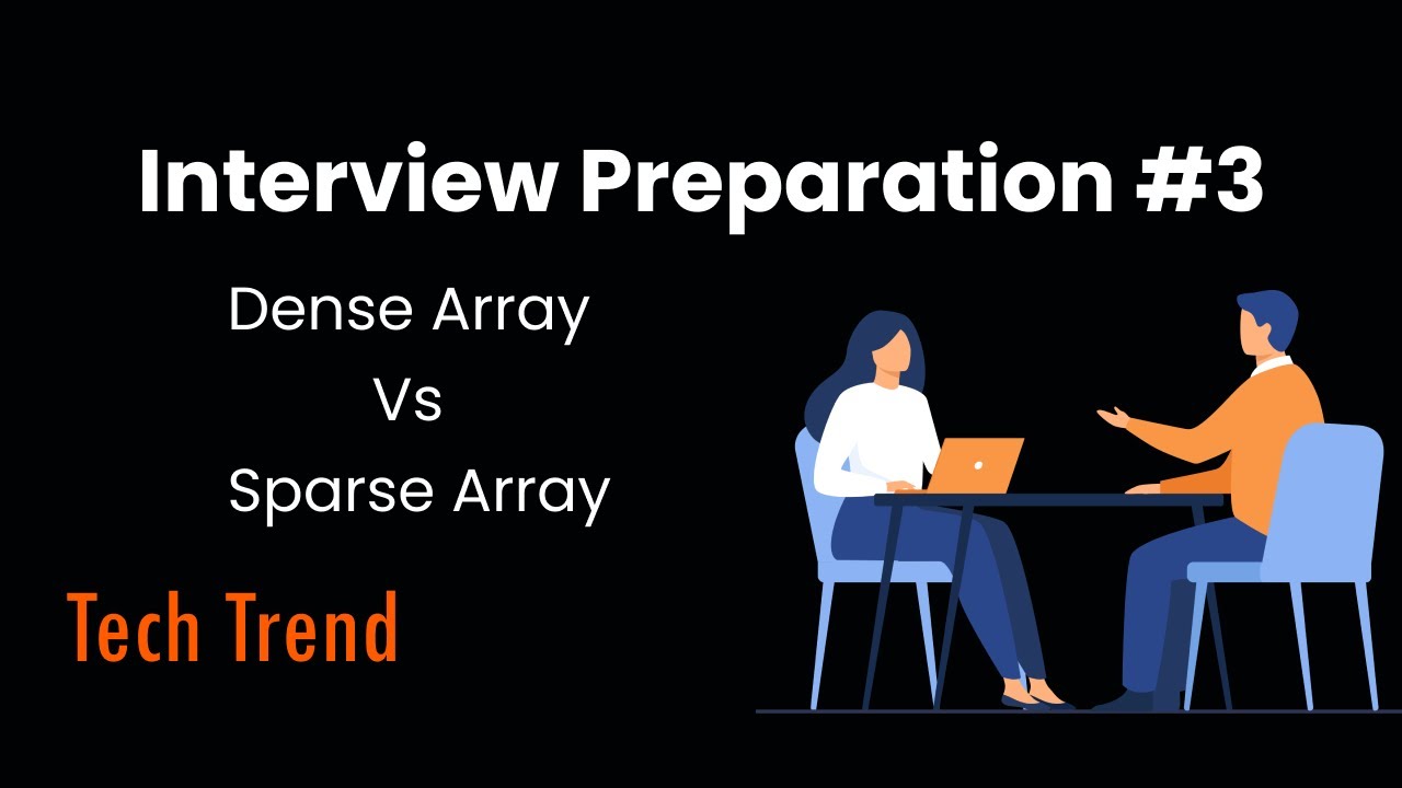 Interview Preparation #3 | JavaScript | Dense Vs Sparse Array
