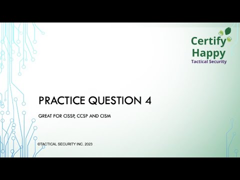CISSP CCSP CISM practice question 4